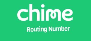 Chime Routing Number - Easiest Access to Banking Services
